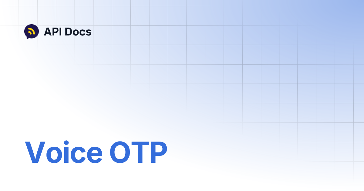 Voice OTP | API Docs